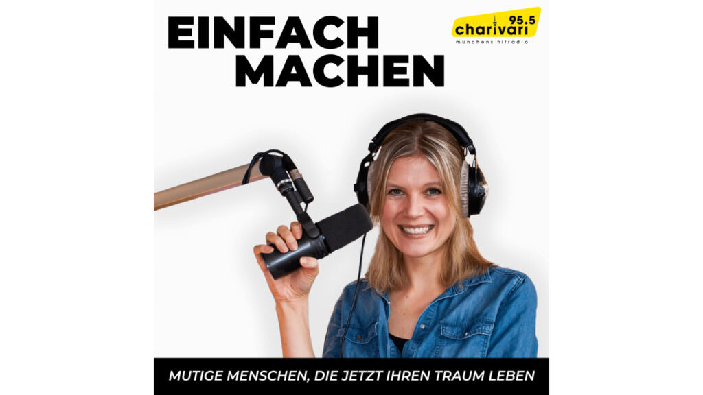 Anja Fischer zu Gast im Podcast “Einfach machen” mit Charivari ...